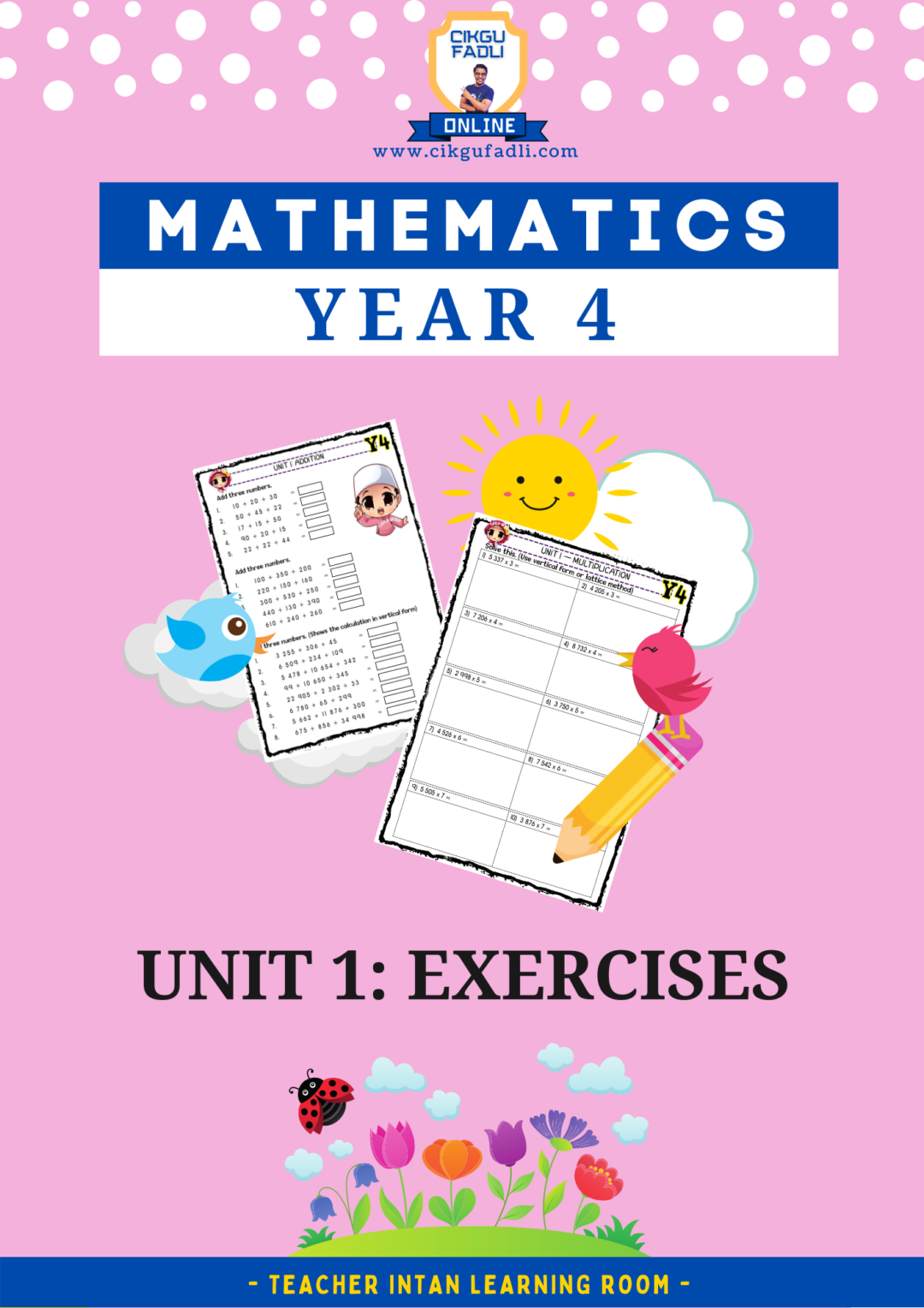 Mathematics Year 4 Unit 1 Exercises Cikgu Mohd Fadli Salleh Online Mathematics Year 4 Unit 1 Exercises Cikgu Mohd Fadli Salleh Online