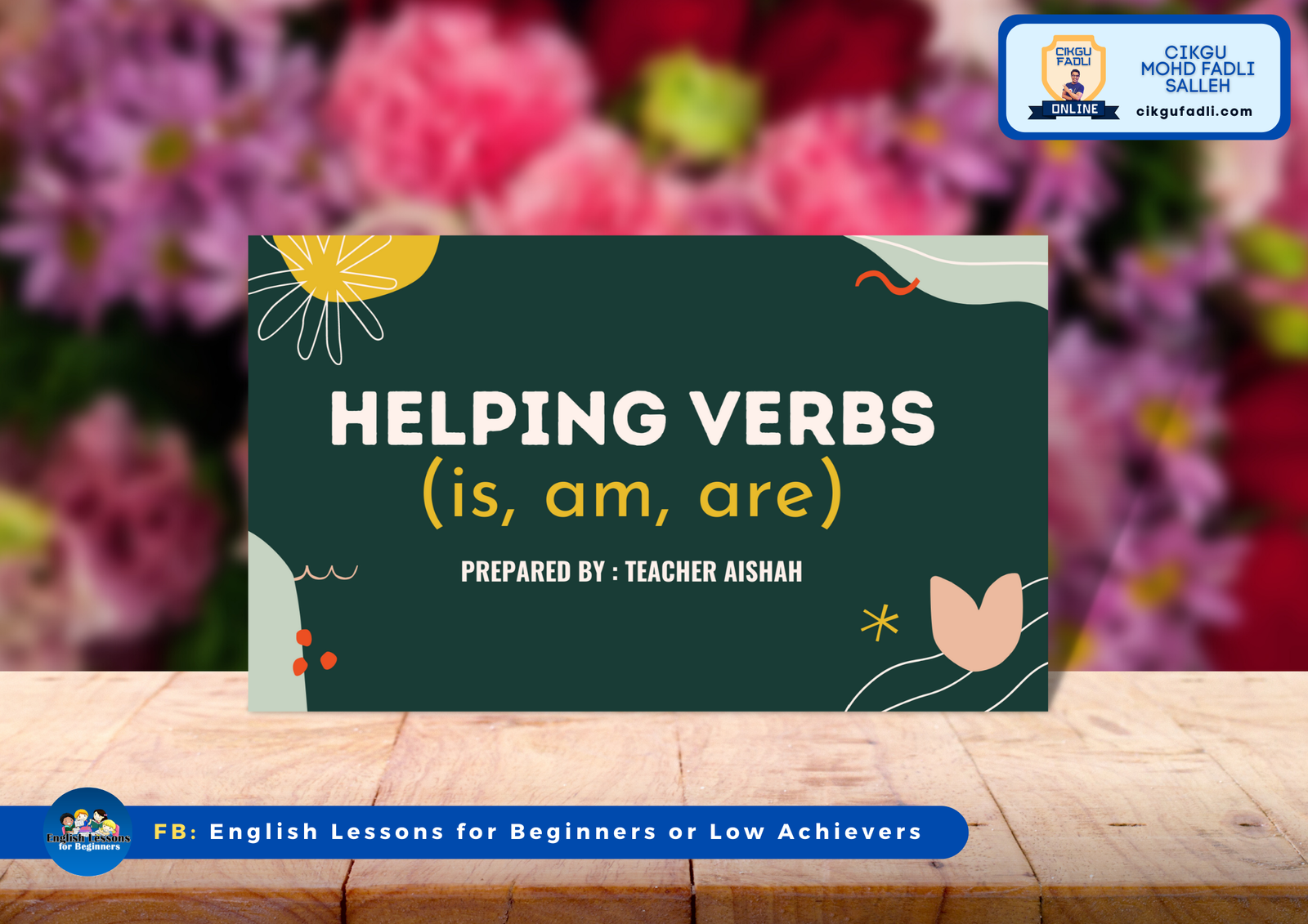 CEFR YEAR 4 : Helping Verbs (Am, Is, & Are) - Cikgu Mohd Fadli Salleh ...
