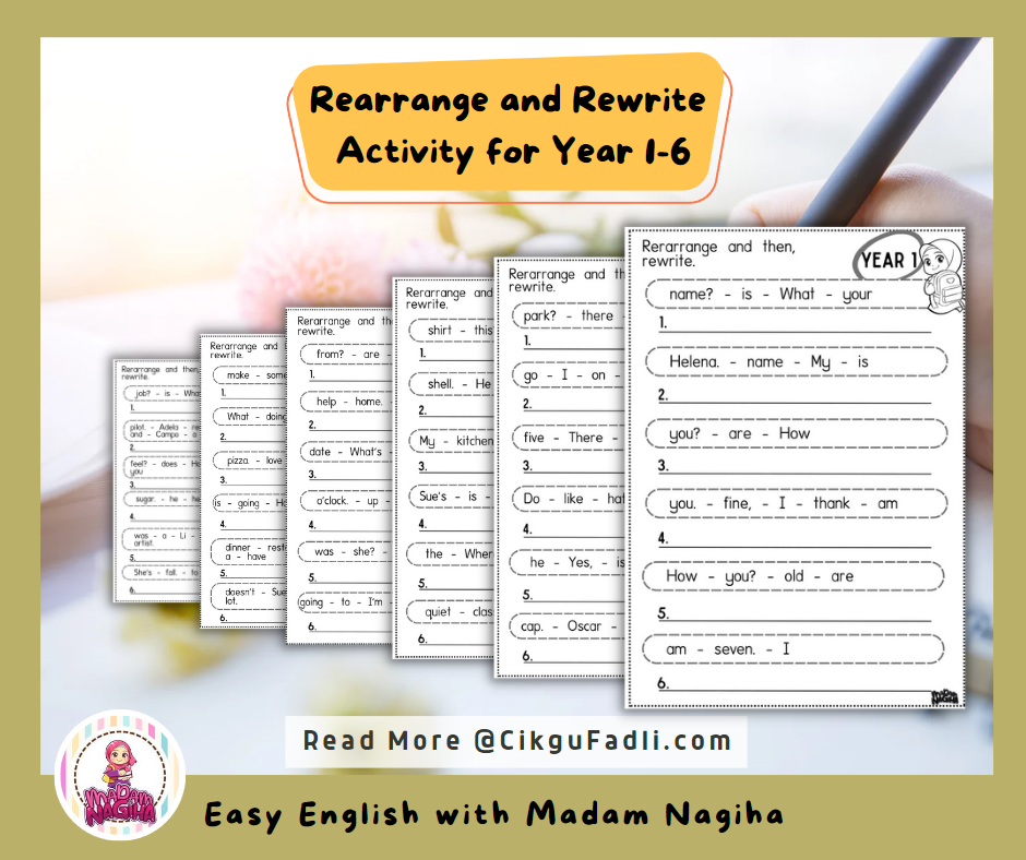 Rearrange and Rewrite Activity for Year 1-6 - Cikgu Fadli Online