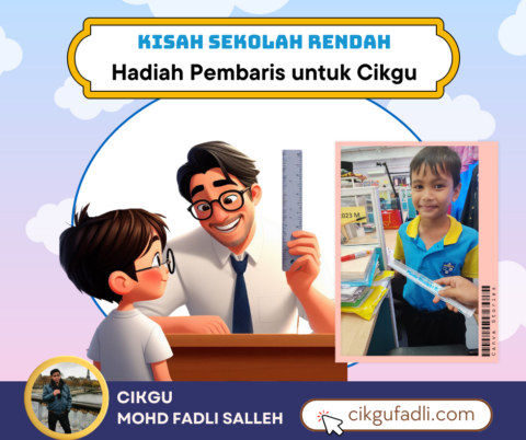 Hadiah Pembaris untuk Cikgu - Cikgu Fadli Online