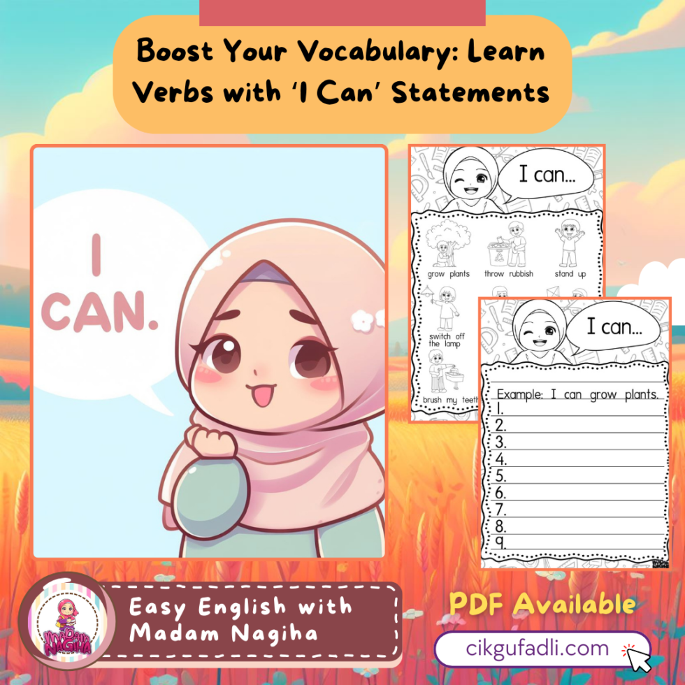 Boost Your Vocabulary: Learn Verbs with ‘I Can’ Statements - Cikgu ...