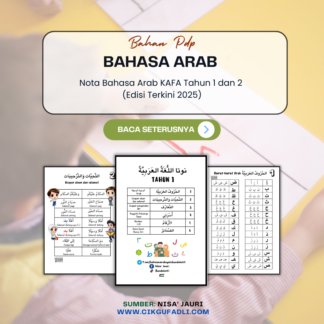 Nota Bahasa Arab KAFA Tahun 1 dan 2 (Edisi Terkini 2025) - Bahan Percuma