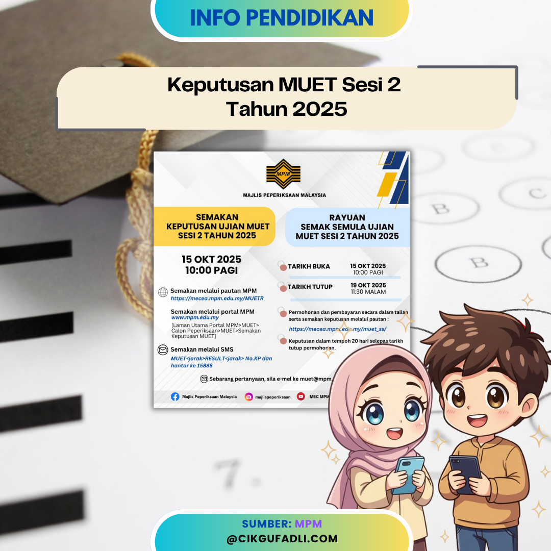 Keputusan MUET Sesi 2 Tahun 2025 - Semakan Rasmi MPM