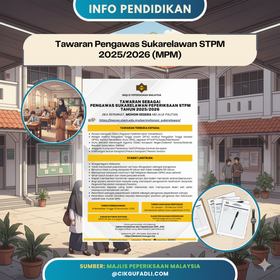 Tawaran Pengawas Sukarelawan STPM 2025/2026 (MPM)